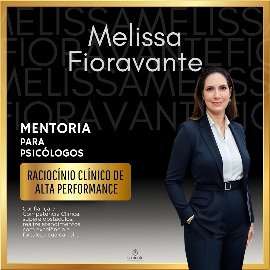 Mentoria para Psicólogos - Raciocínio Clínico de Alta Performance - Semente Cursos em Psicologia